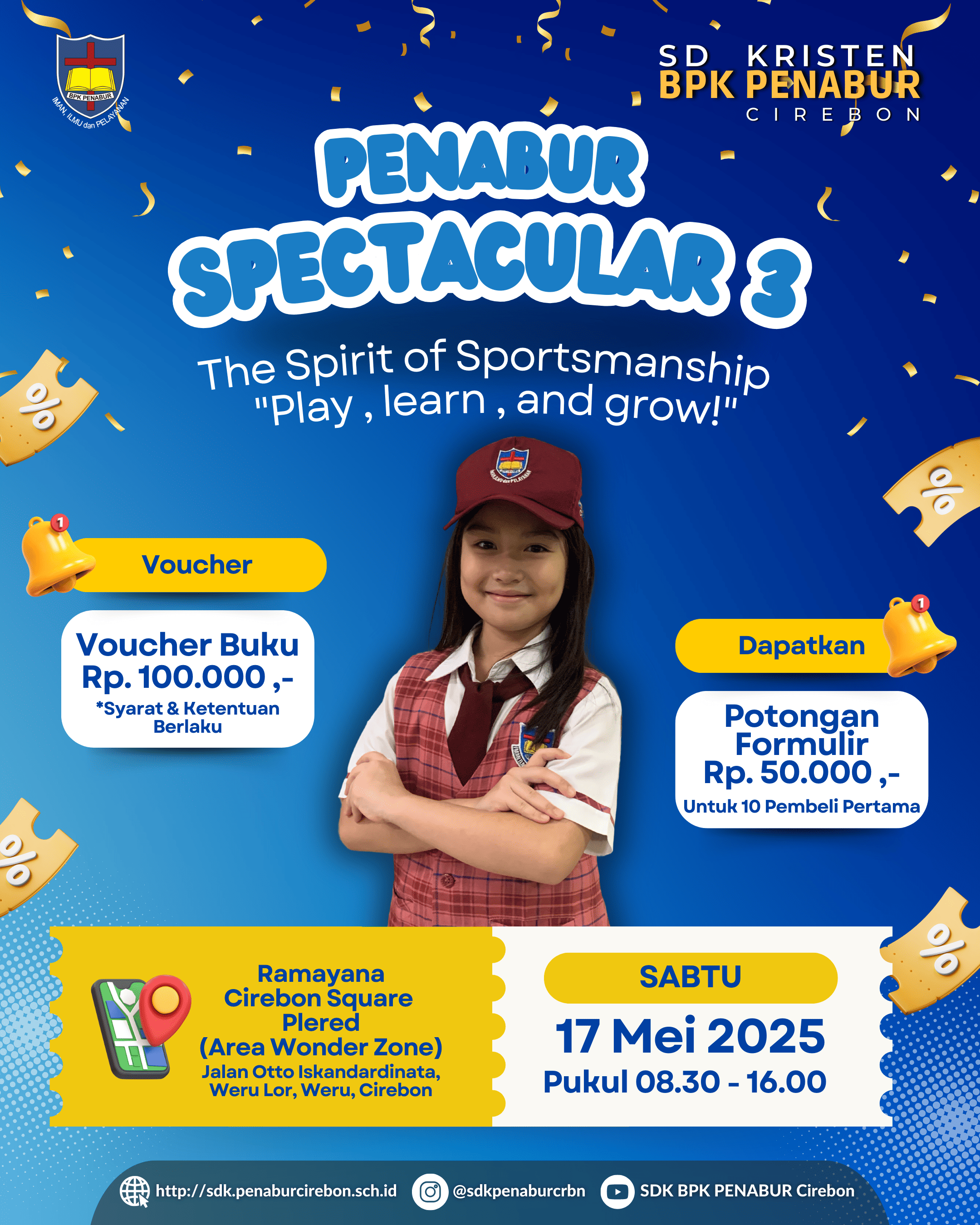 Promo PPDB 2025/2026 SPECTACULAR 3 SDK BPK PENABUR Cirebon